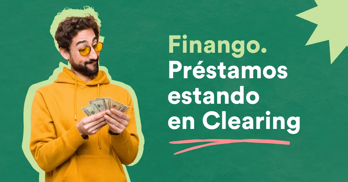 Mejores Préstamos estando en Clearing de enero 2025 - Finango