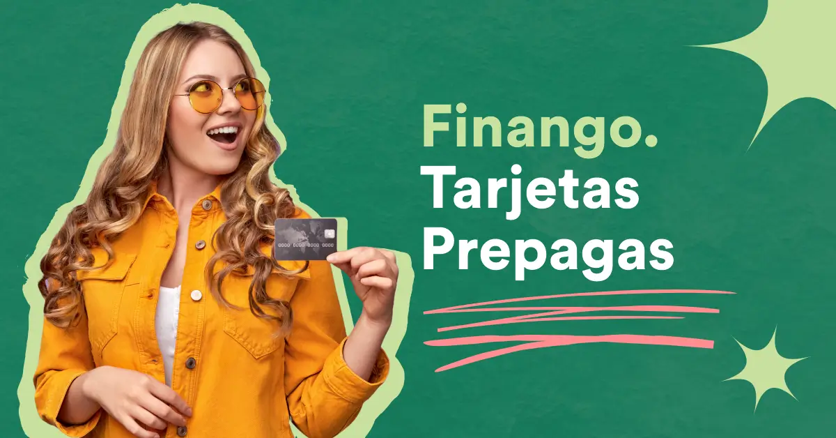 Mejores Tarjetas Prepagas: Compara requisitos, etc - Finango